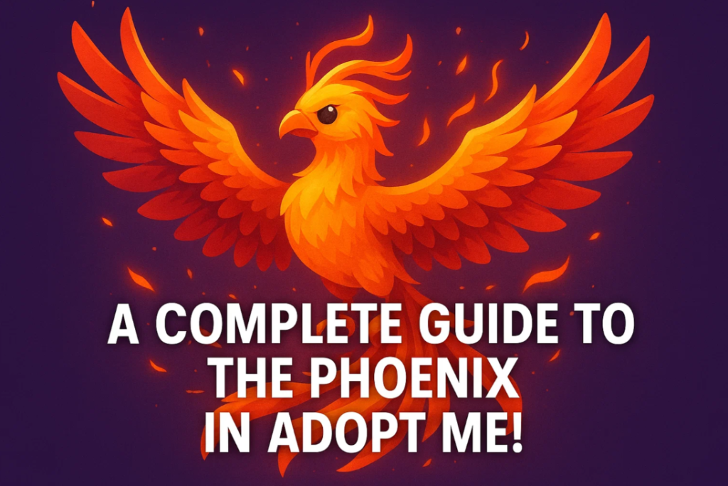 A Complete Guide to the Phoenix in Adopt Me! – How to Buy, Hatch, and ...